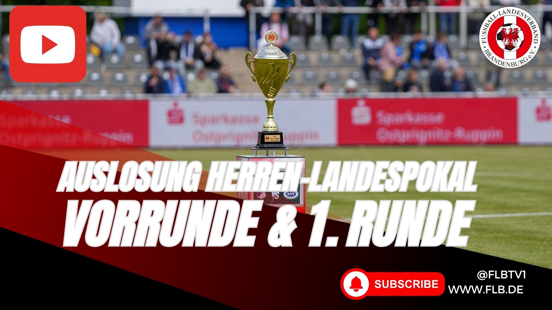 Herren-Landespokal Brandenburg 2025/2026: Live-Auslosung auf YouTube ...