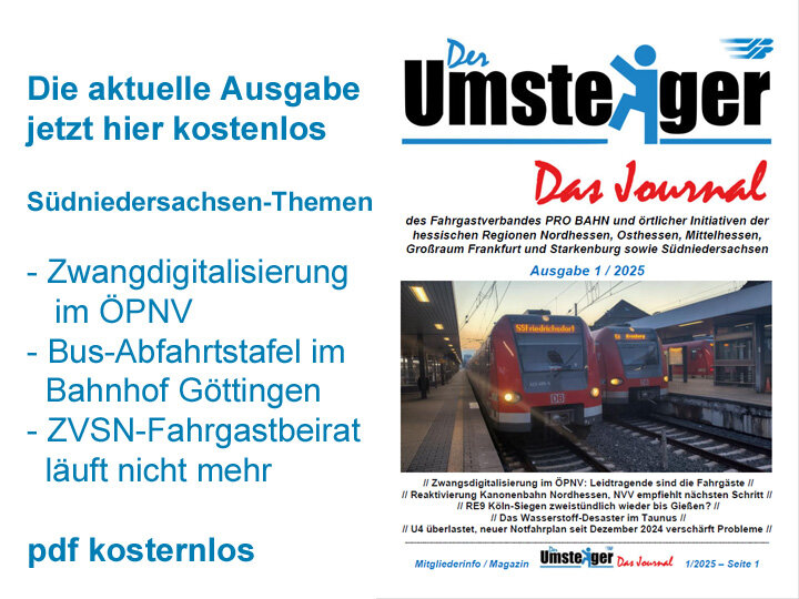 Fahrgastverband PRO BAHN Südniedersachsen e.V. - Der neue UMSTEIGER ist ...
